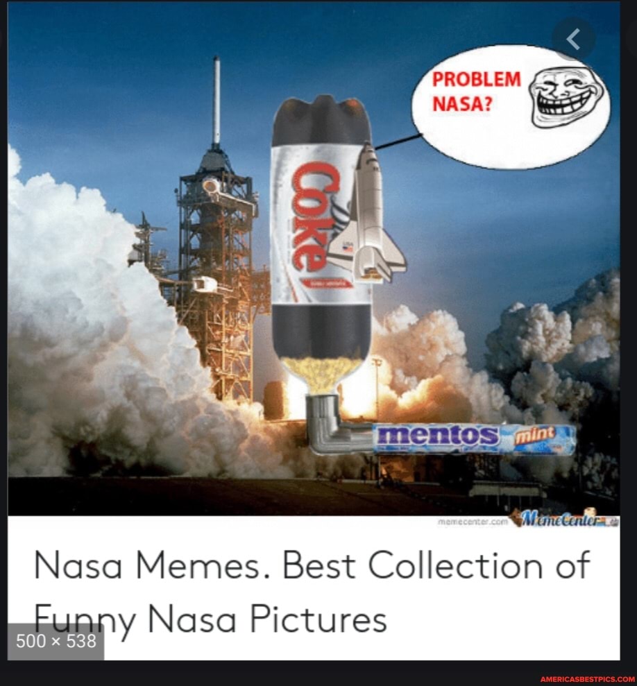 Nasa Memes. Best Collection of my Nasa Pictures - America’s best pics ...