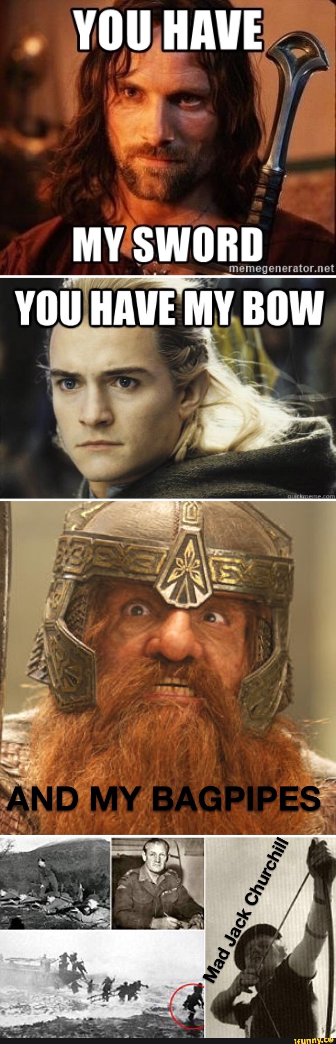 YOU HAVE MY SWORD memegenerator.net YOU HAVE MY BOW - iFunny