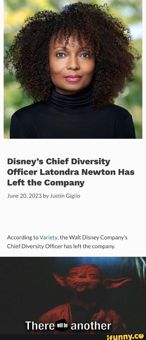 Disney's Chief Diversity Officer Latondra Newton Has Left the Company June 20, 2023 by Justin ...