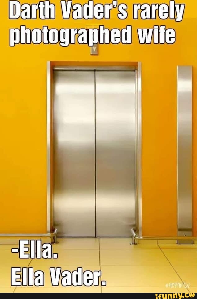 Darth Vader's rarely photographed wife -Ella. Ella Vader. - iFunny