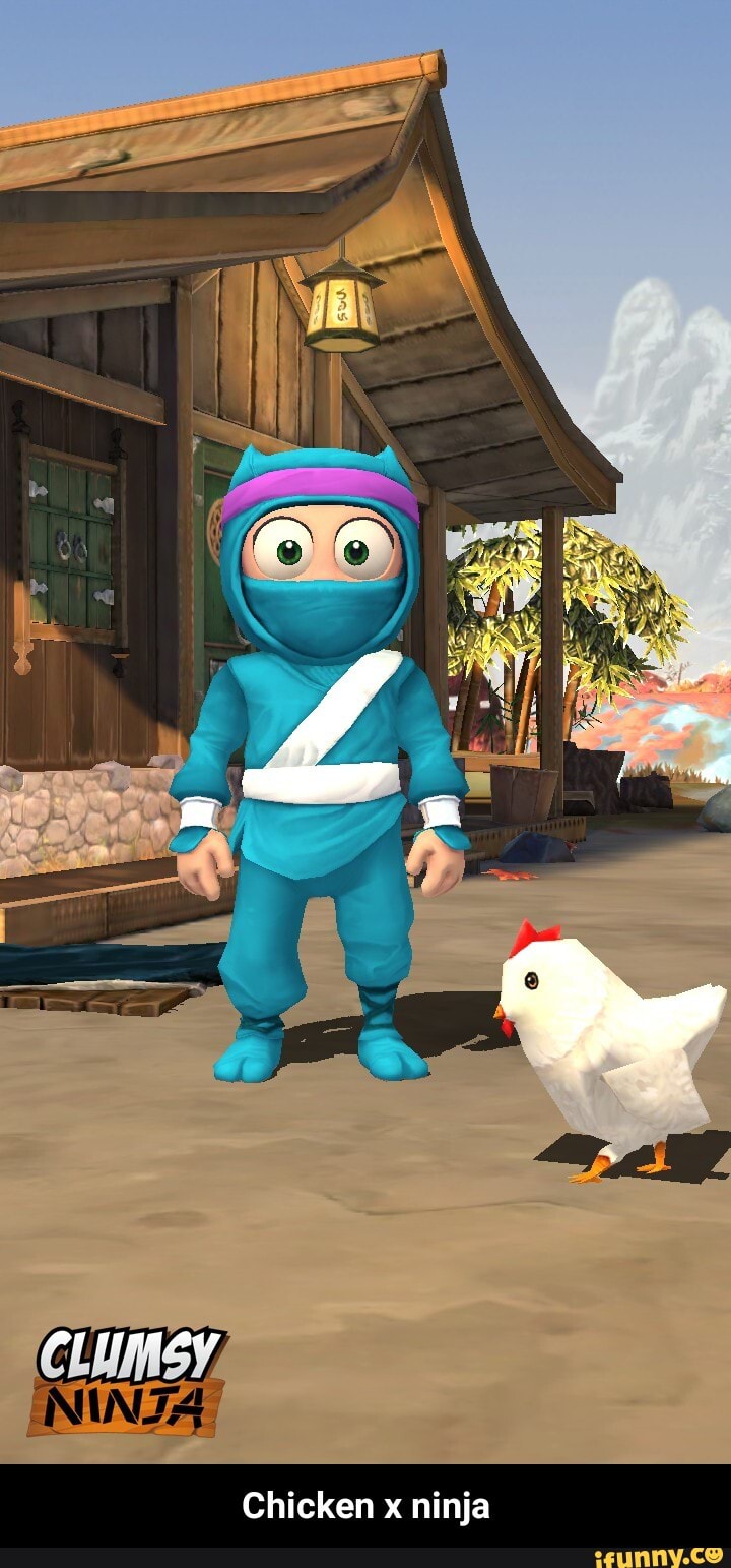 Chicken x ninja - iFunny