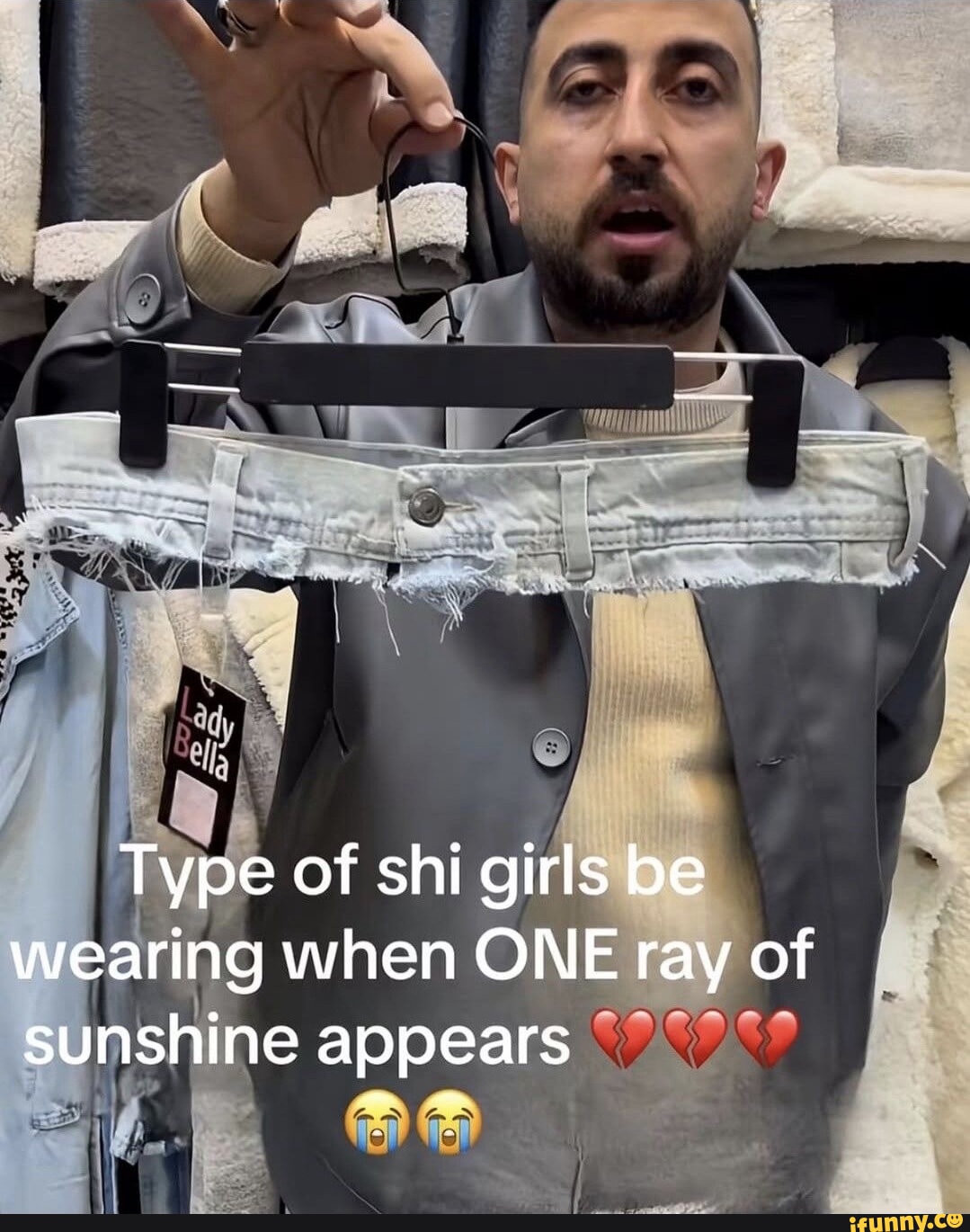 Type of shi girls be wearing when ONE ray of sunshine appears - iFunny