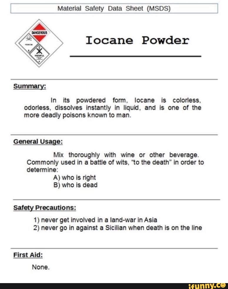 I Material Safety Data Sheet (MSDS) Summary: In its powdered form ...