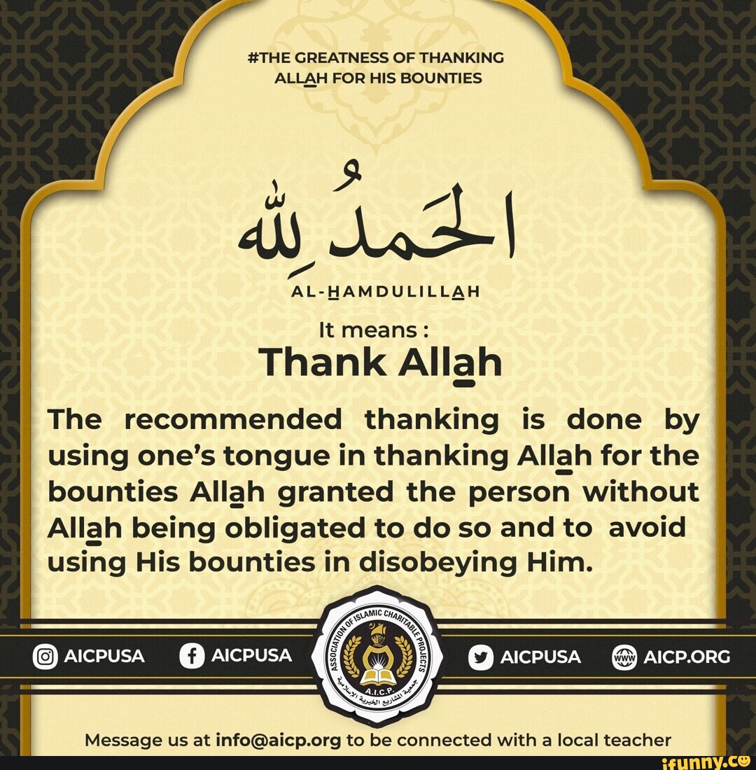 #THE GREATNESS OF THANKING ALLAH FOR HIS BOUNTIES A) Lo LI AL ...