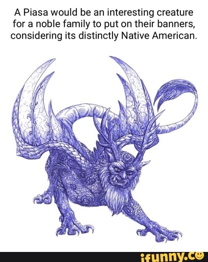 Piasa memes. Best Collection of funny Piasa pictures on iFunny
