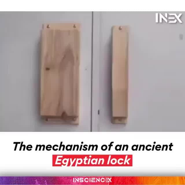 The mechanism of an ancient Egyptian lock - )