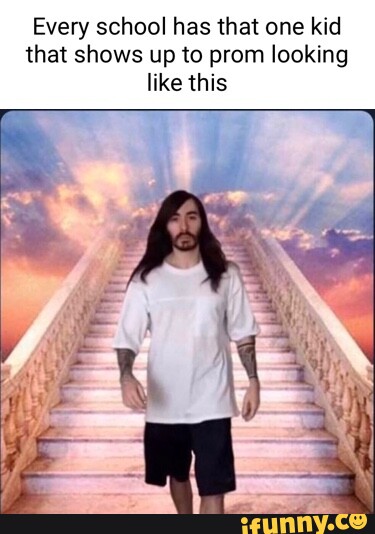 Every school has that one kid that shows up to prom looking like this ...