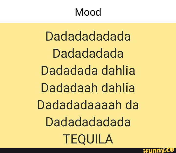 Dadadada memes. Best Collection of funny Dadadada pictures on iFunny