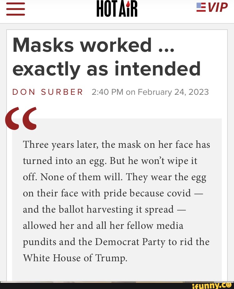 = HOT AI =viP Masks worked exactly as intended DON SURBER 240 PM on ...