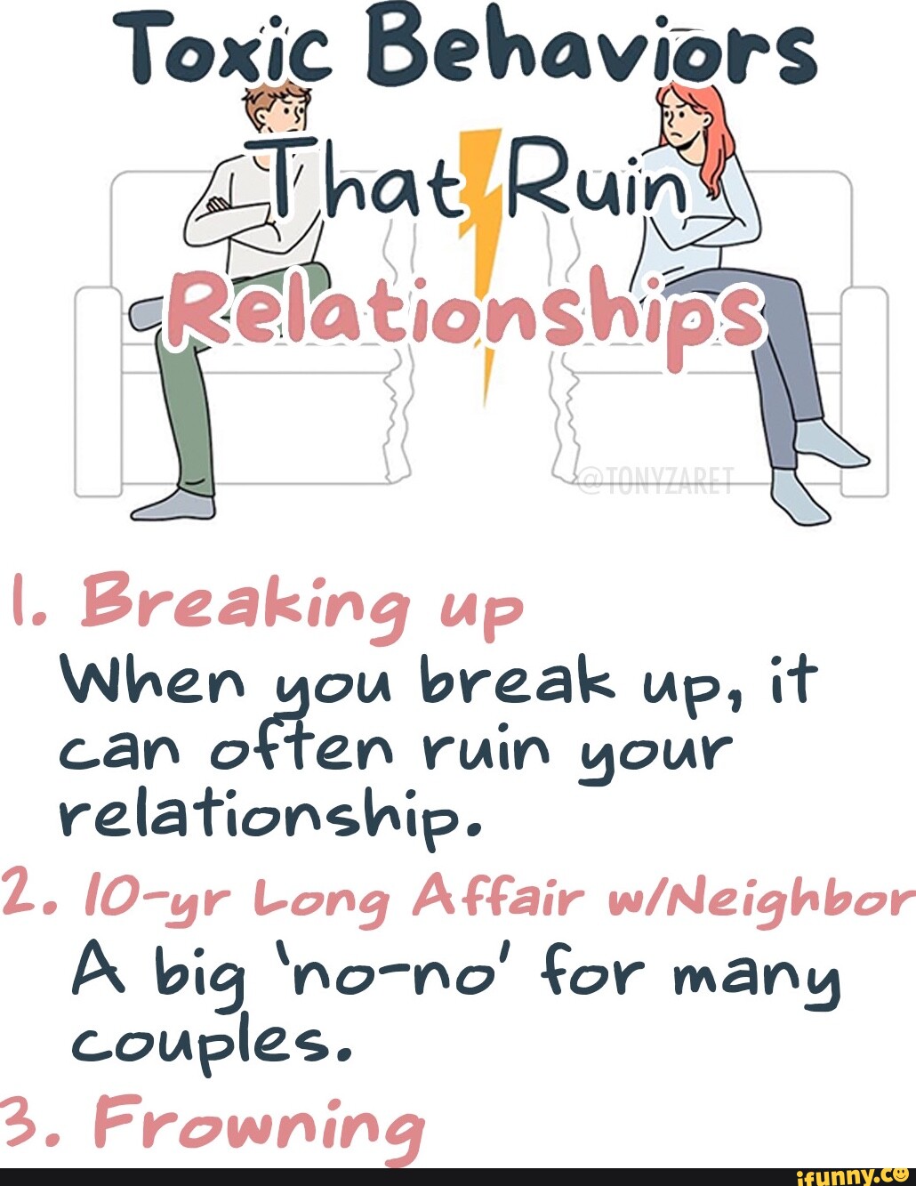 Toxic Behaviors That Ruin cRelationships I. Breaking up When you break up, it can often ruin ...