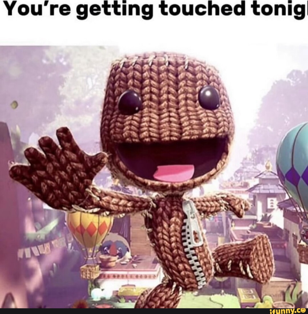 Sackboy memes. Best Collection of funny Sackboy pictures on iFunny
