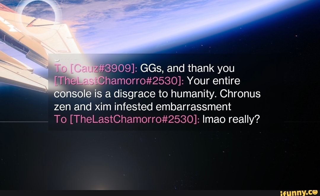 To 3909]: GGs, and thank you Your entire console is a disgrace to ...