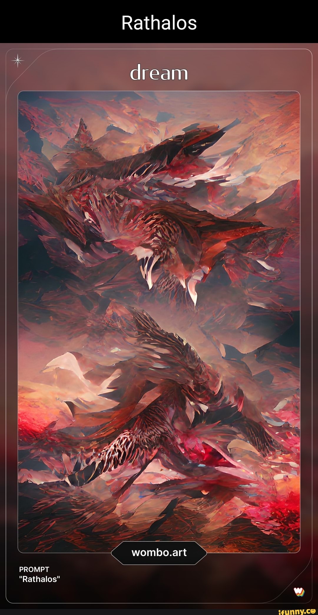 Rathalos dream wombo.art PROMPT "Rathalos" - iFunny