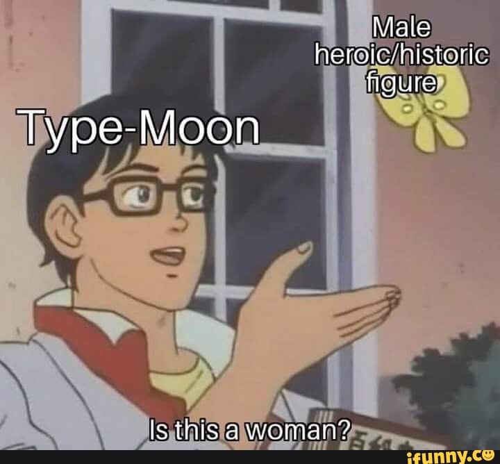 TYPE-MOON Memes - Page 19