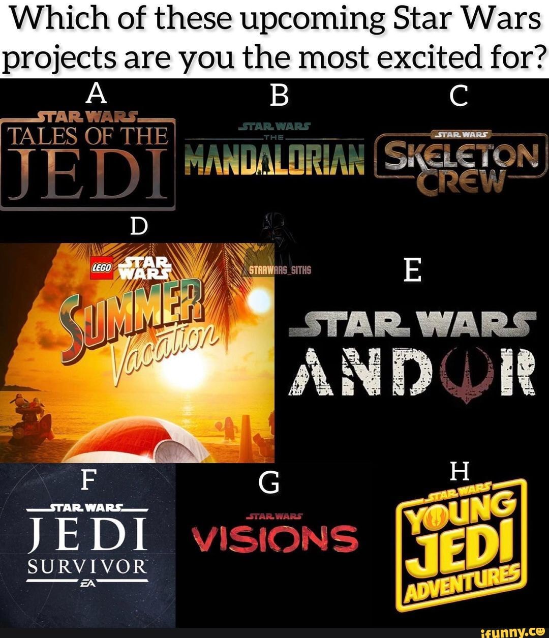 Which of these upcoming Star Wars projects are you the most excited for ...