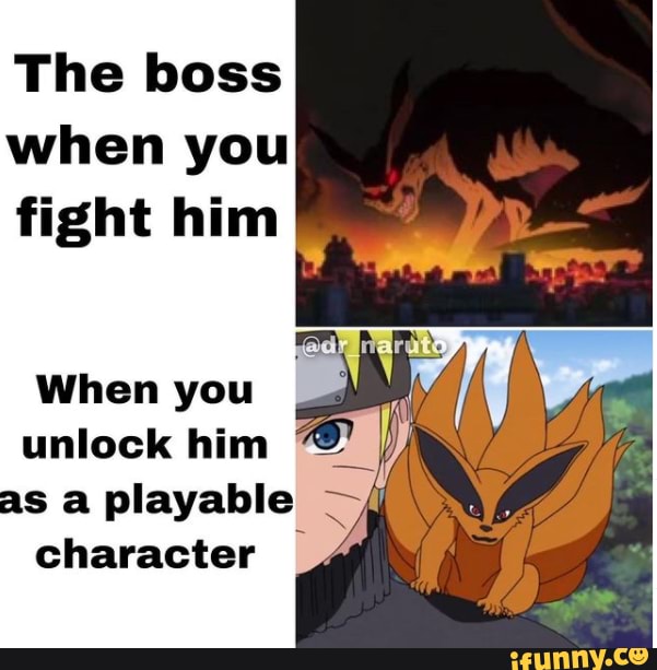 The boss when you fight him When you I unlock him as a playable ...
