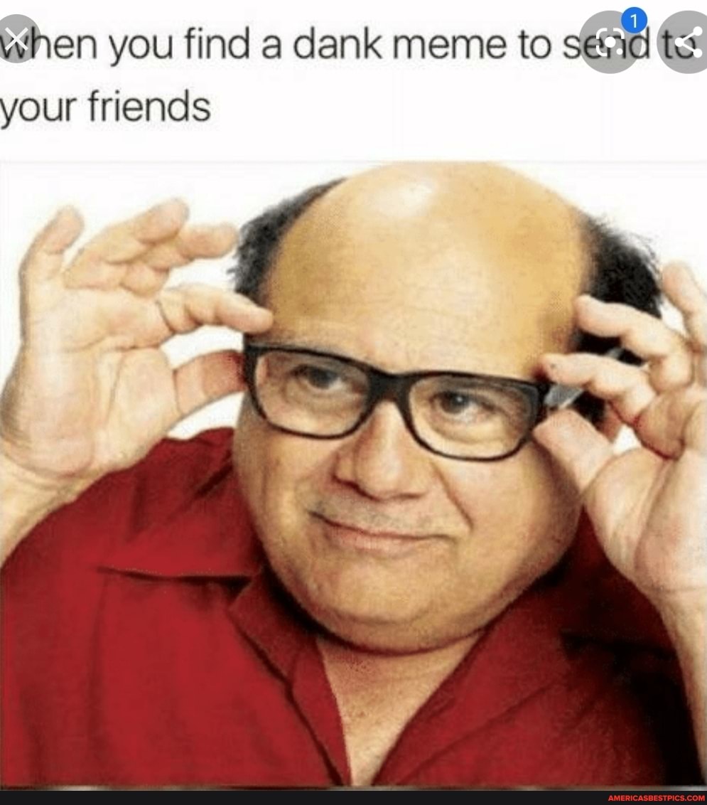 When you find a dank meme to sew to your friends - America’s best pics ...