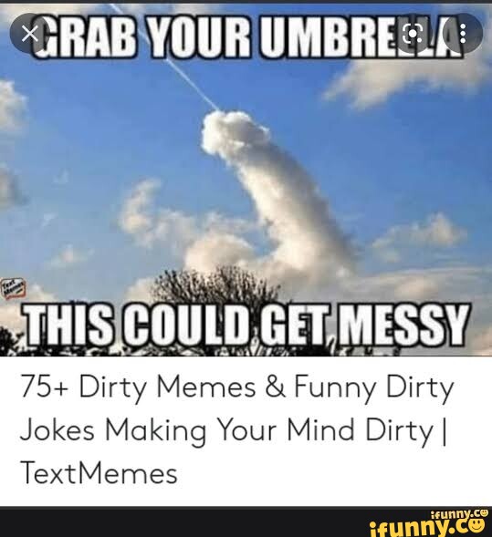 Silly Dirty Memes