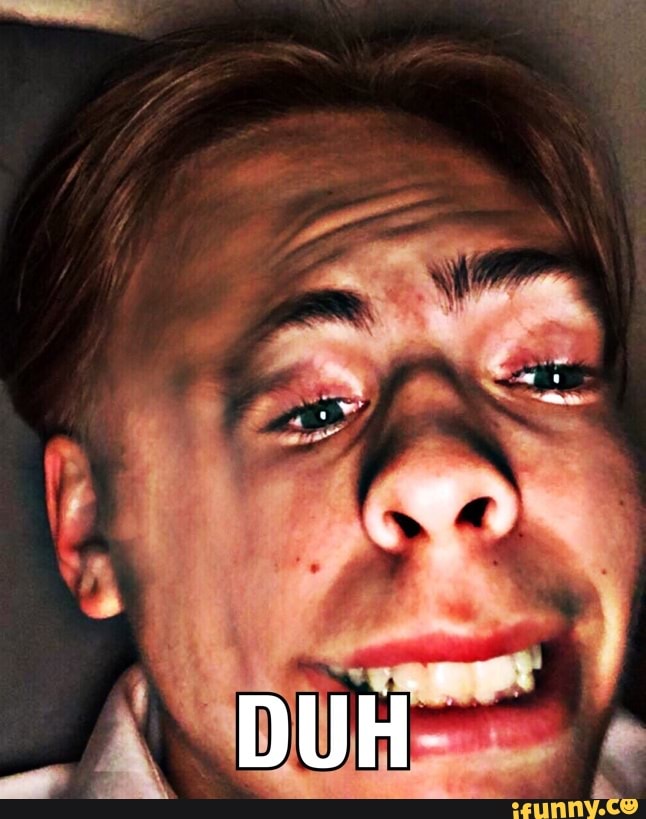 Duh Meme Face