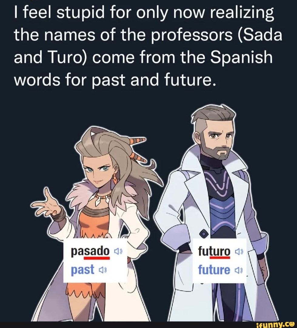 I feel stupid for only now realizing the names of the professors (Sada ...