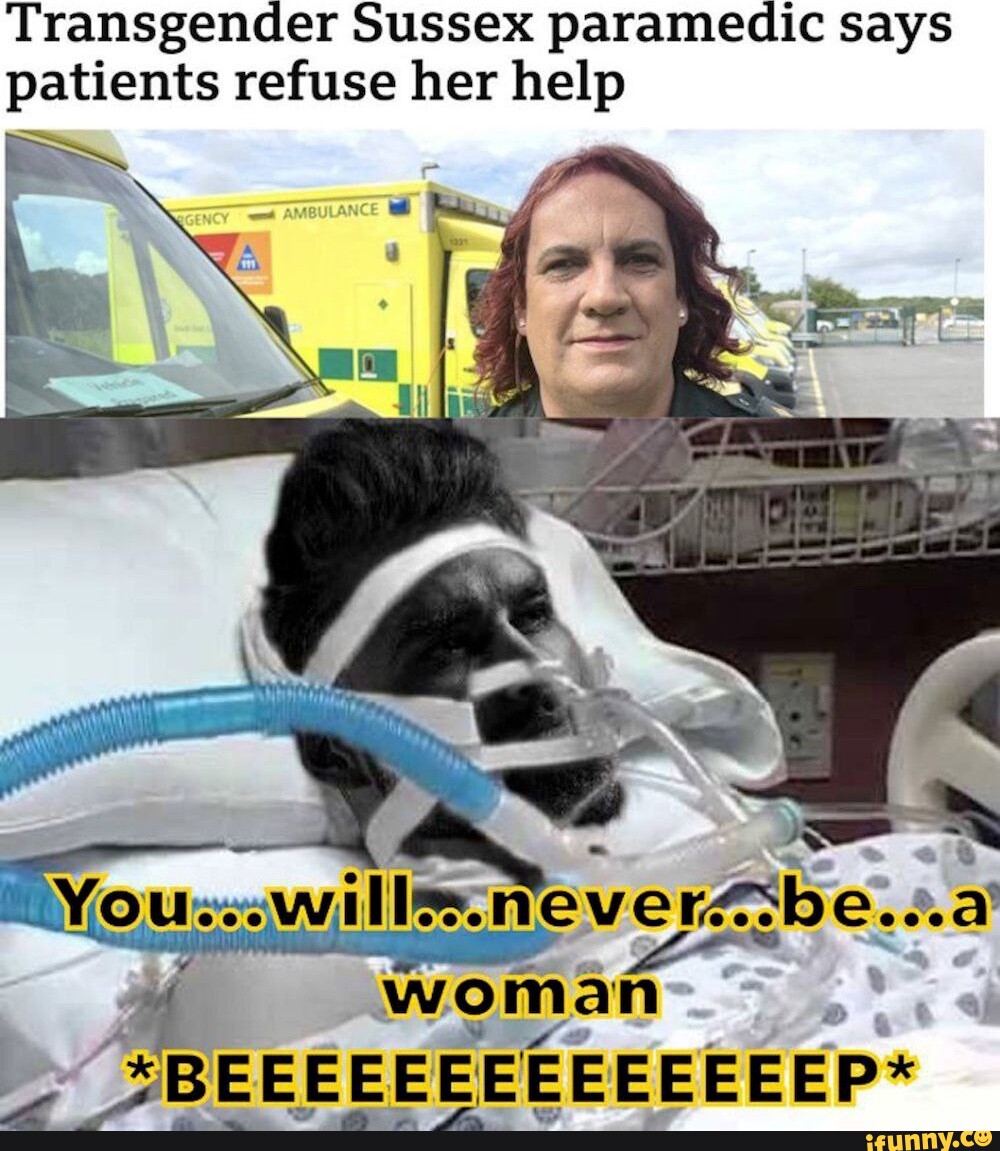 Transgender Sussex paramedic says patients refuse her help woman ...