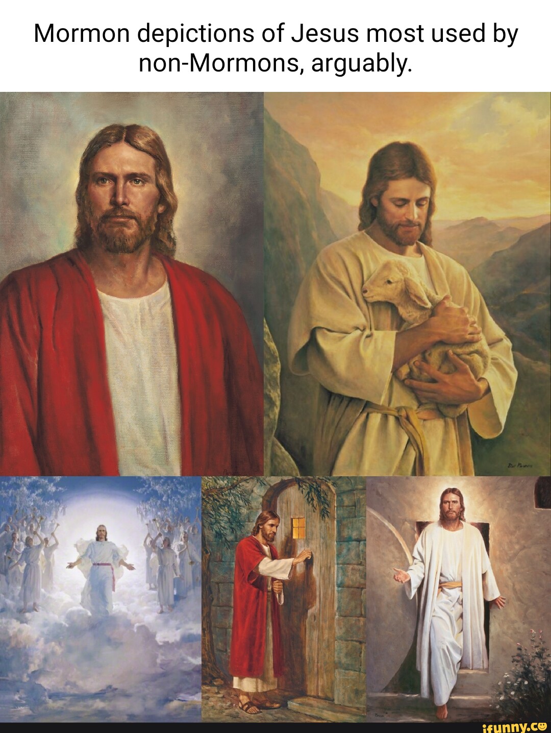 Mormon depictions of Jesus most used by non-Mormons, arguably. SSS - iFunny