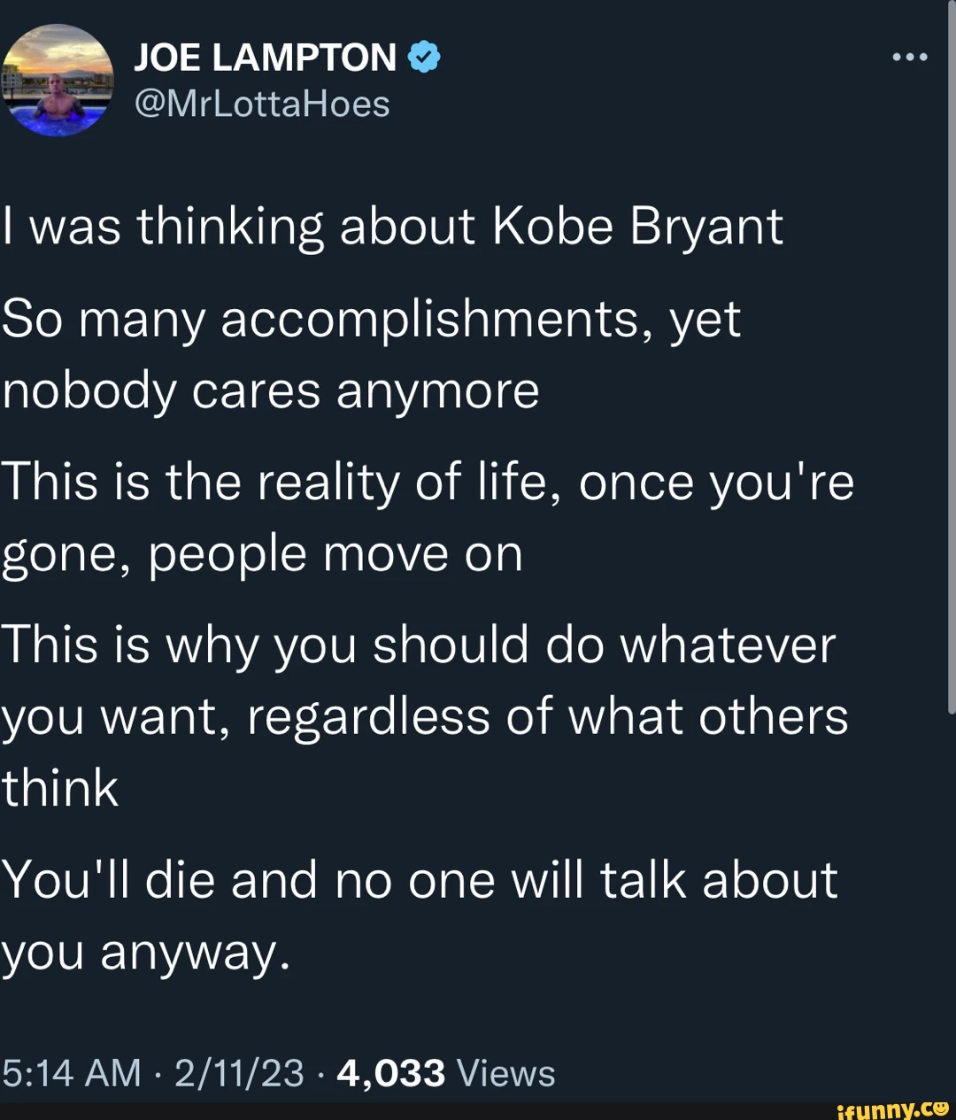 JOE LAMPTON SS @MrLottaHoes I was thinking about Kobe Bryant So many ...