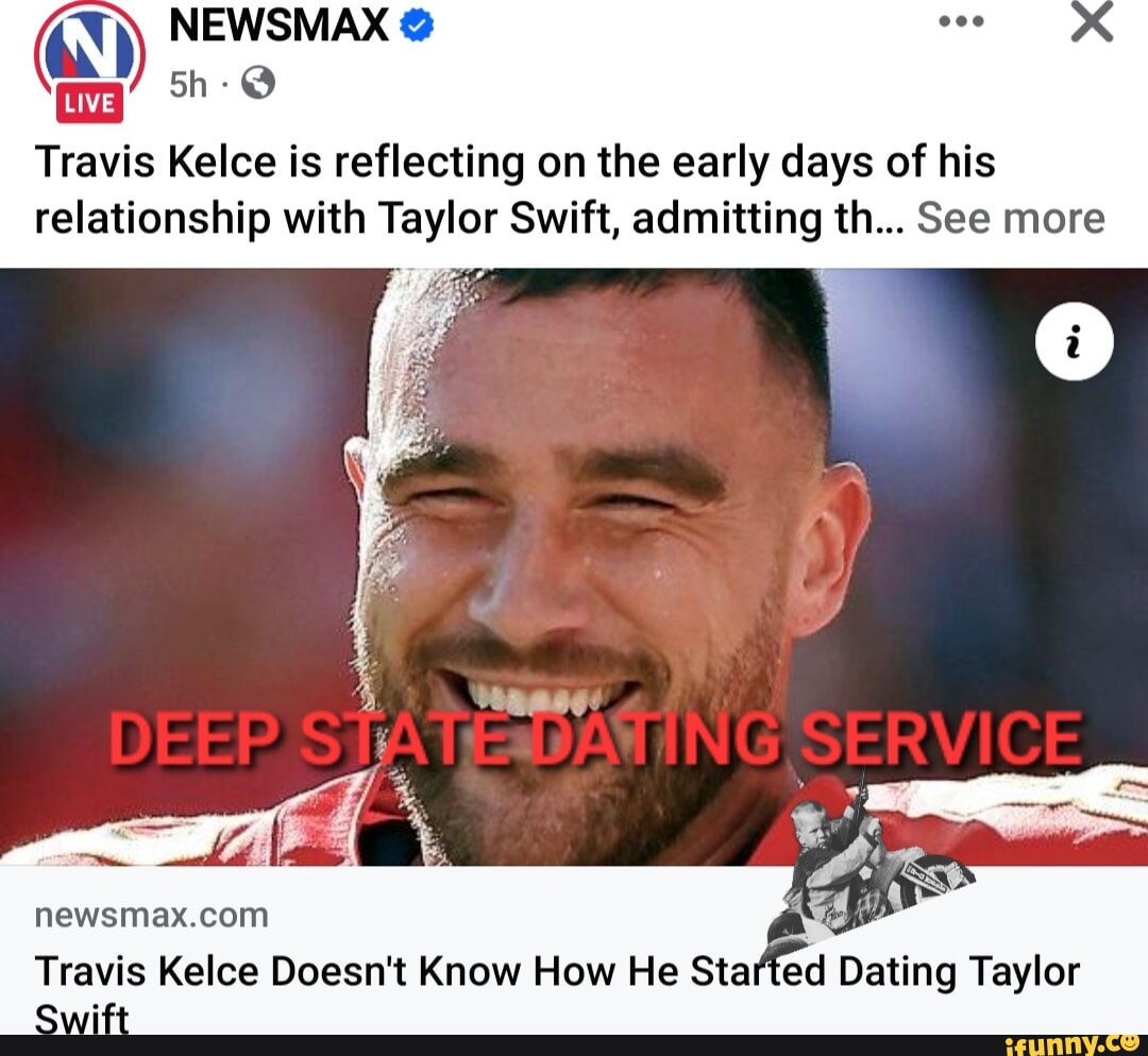 Travis Kelce is reflecting on the early days of his relationship with ...