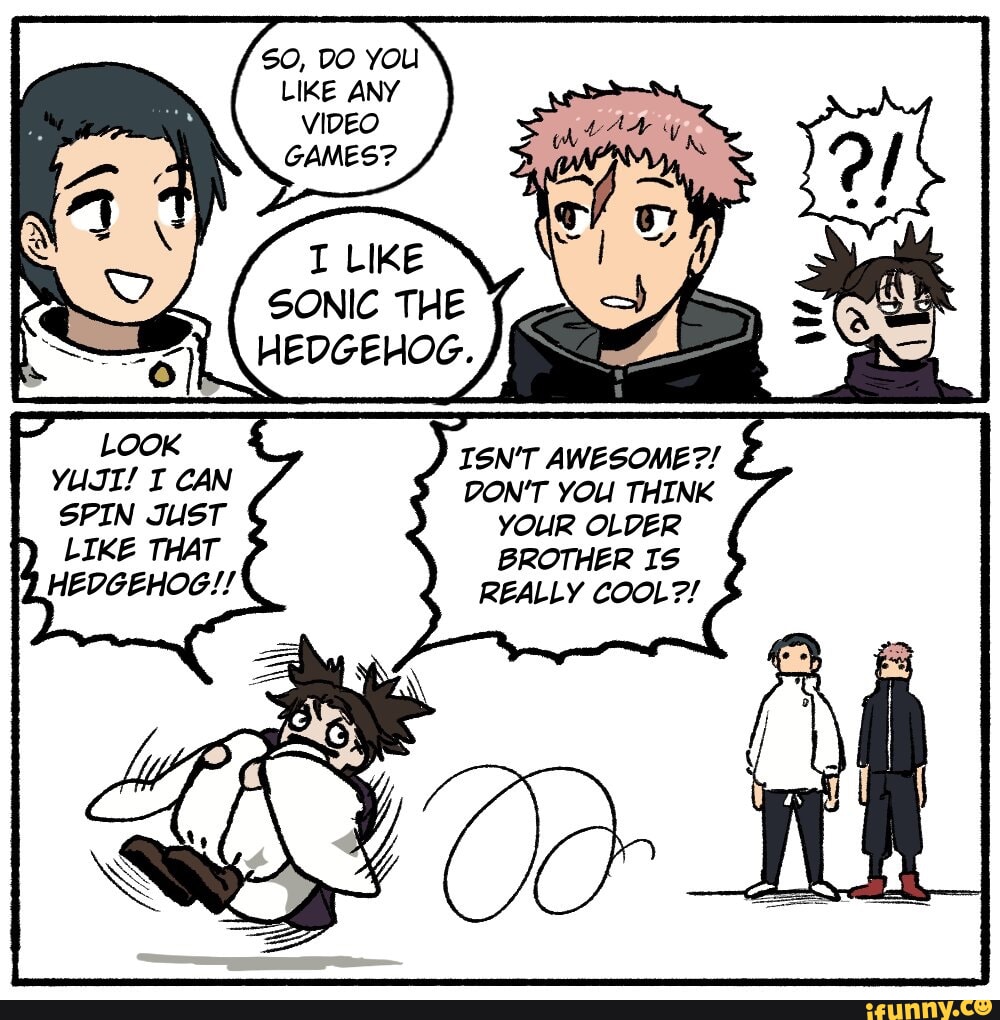 BO YOU LIKE SONIC THE HEDGEHOG. LOOK ISN'T AWESOME?! YUII! I CAN DON'T ...