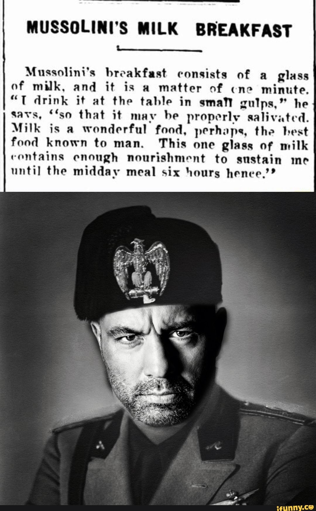 MUSSOLINI'S MILK BREAKFAST Mussolini's breakfast consists of a glass of ...