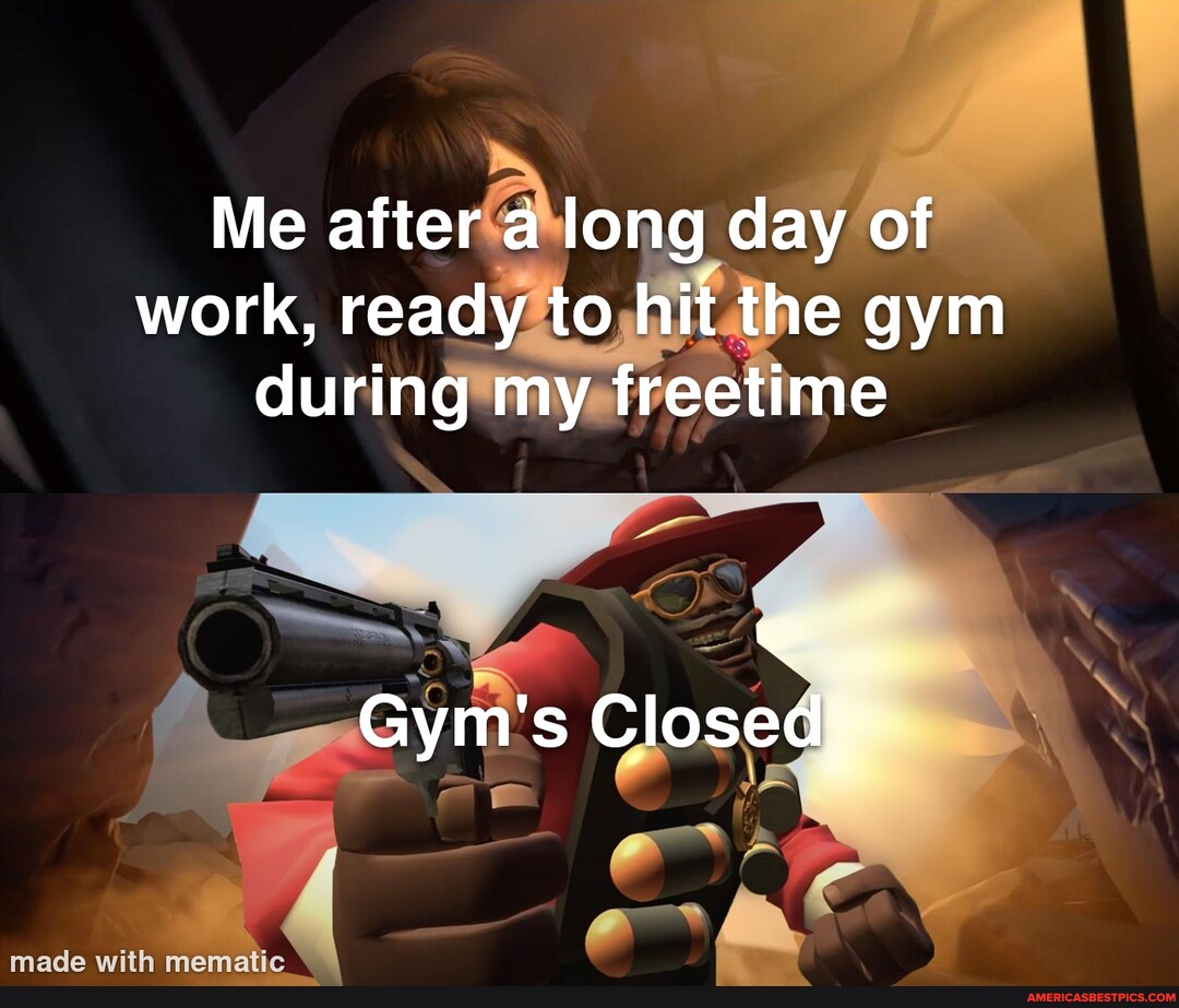 Me after a long day of work, ready to hit the gym during my freetime ...