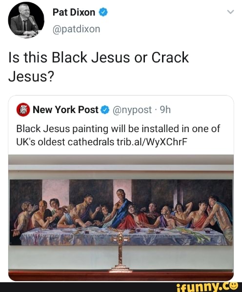 Is this Black Jesus or Crack Jesus? 6 New York Post O (Onypost -9h ...