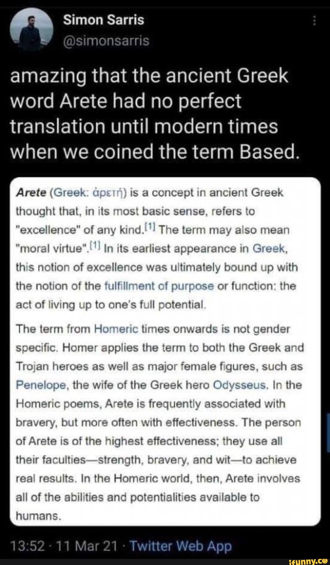 Simon Sarris amazing that the ancient Greek word Arete had no perfect ...