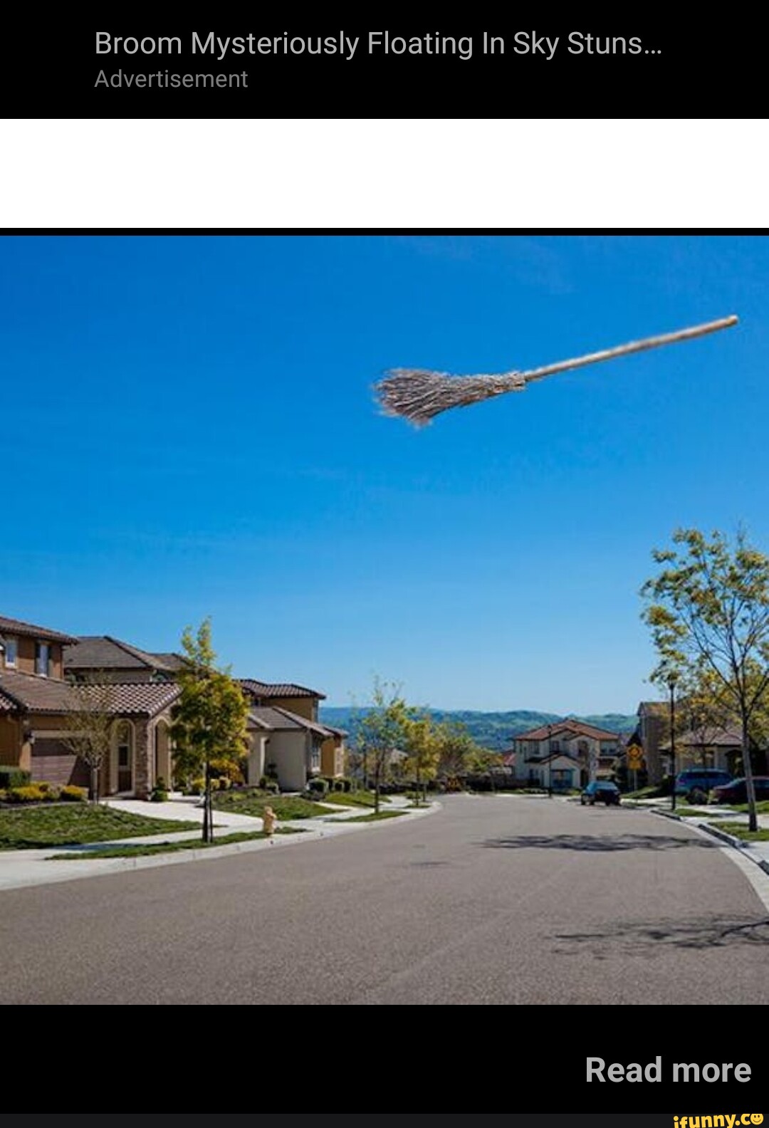Broom Mysteriously Floating In Sky Stuns... Advertisement Read more ...