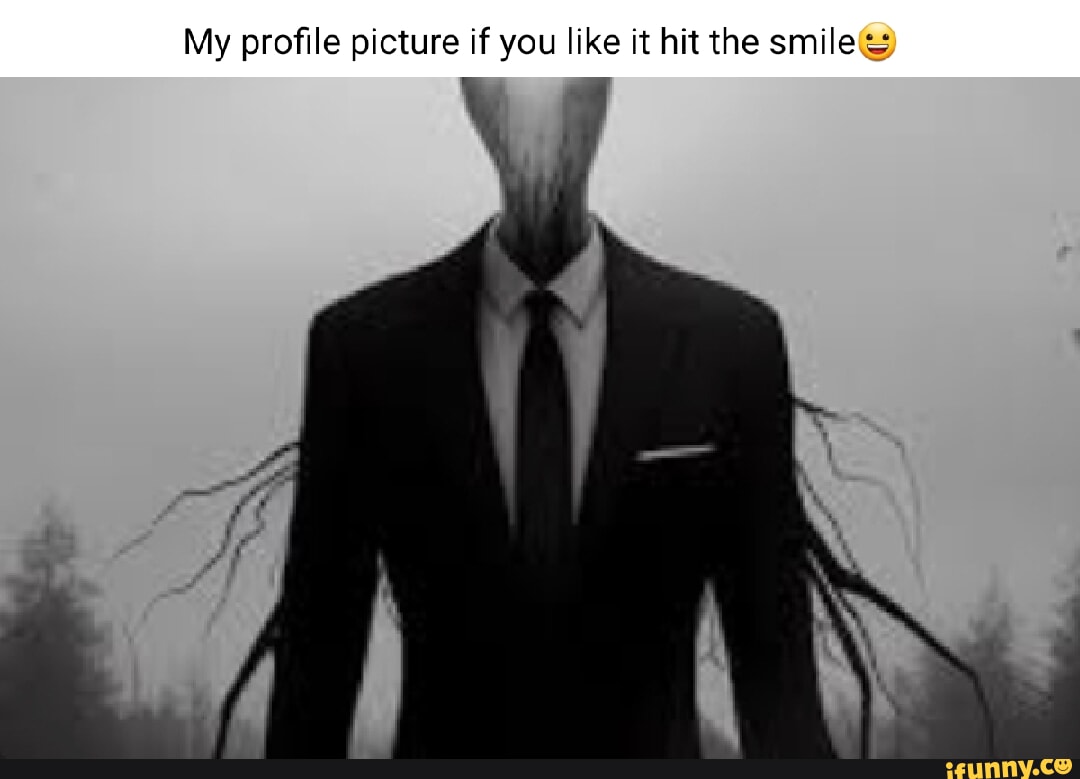 My profile picture if you like it hit the smile@ - iFunny