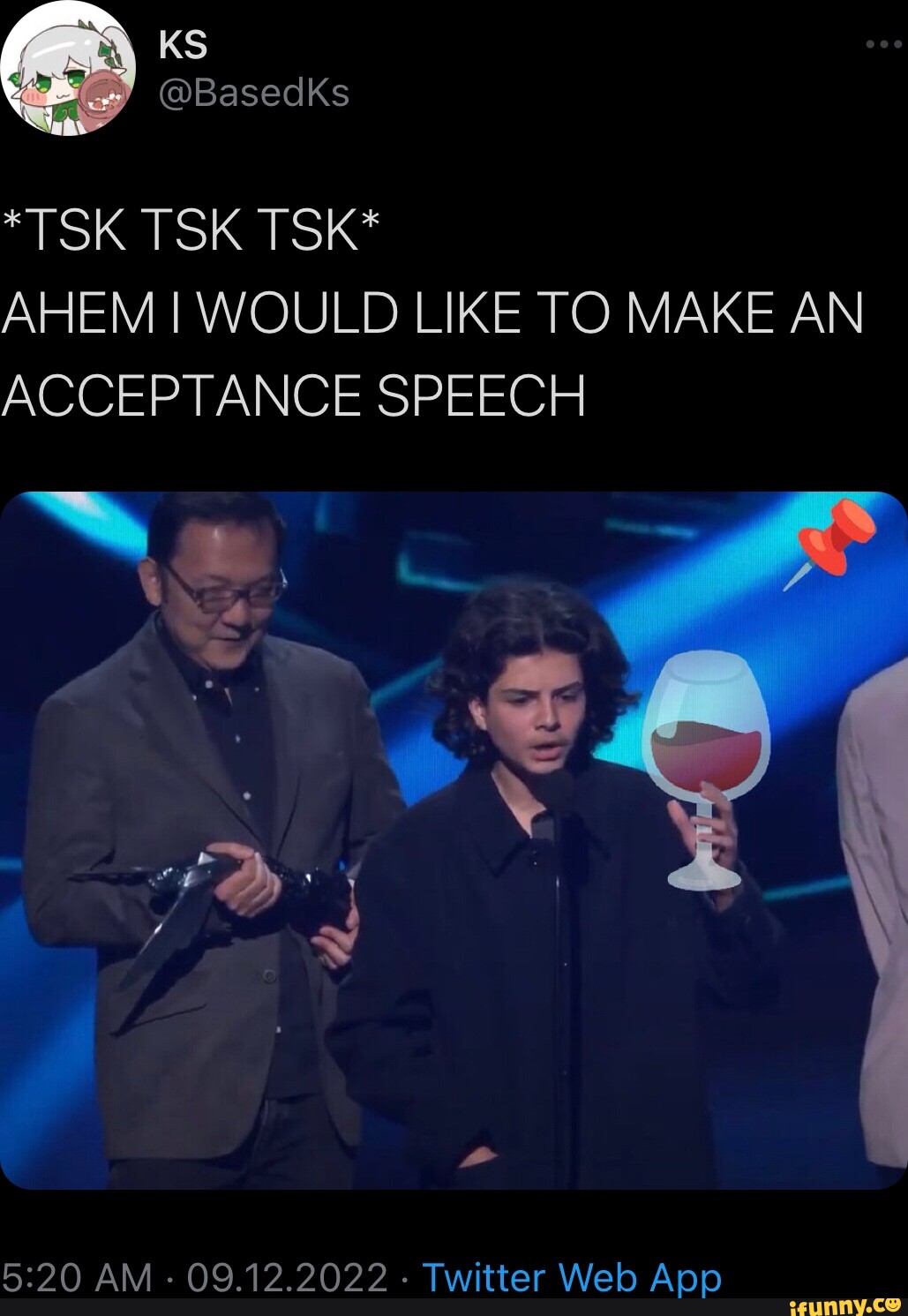 *TSK TSK TSK* AHEM I WOULD LIKE TO MAKE AN ACCEPTANCE SPEECH AM - 09.12 ...