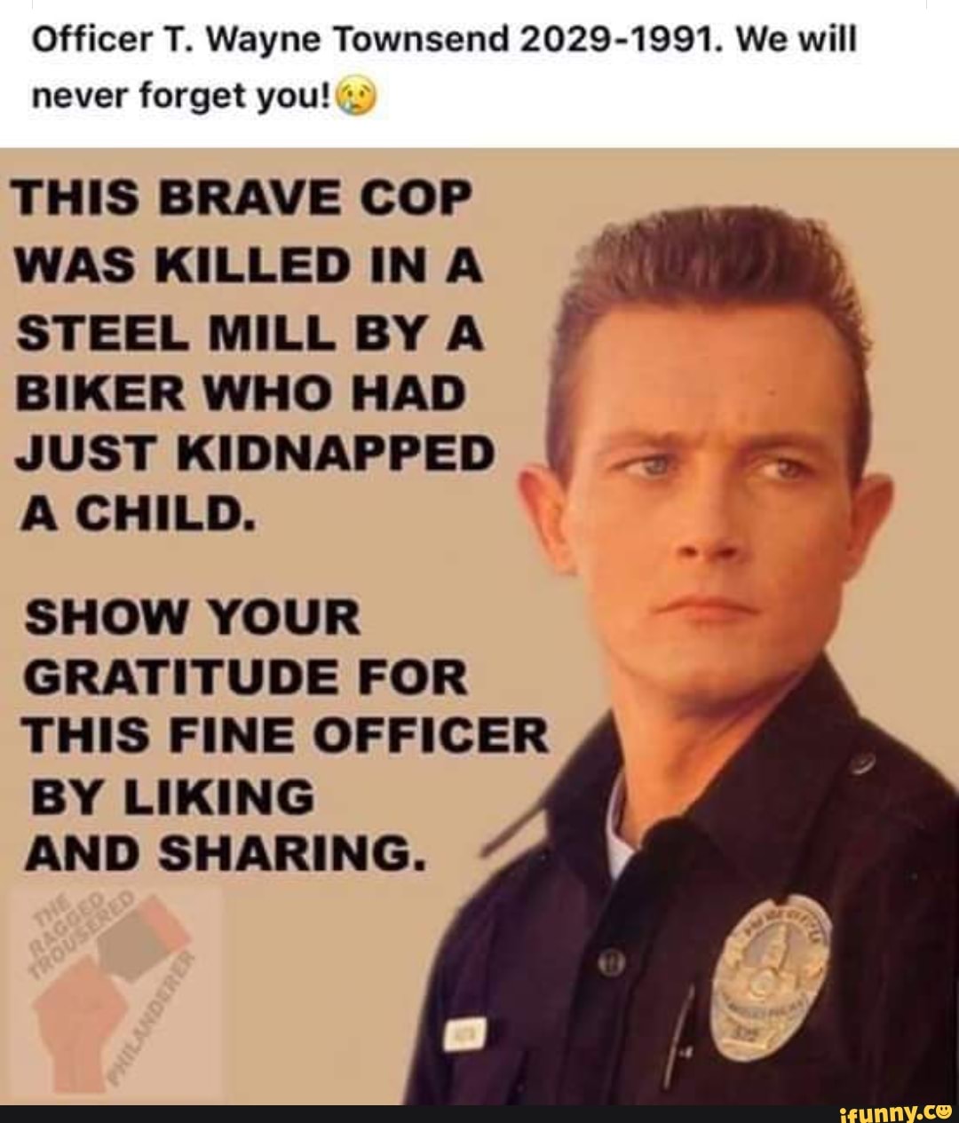Officer T. Wayne Townsend 2029-1991. We will never forget you! THIS ...