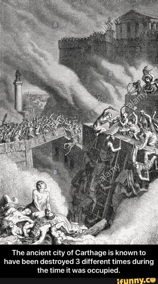 The ancient city of Carthage is known to have been destroyed 3 ...
