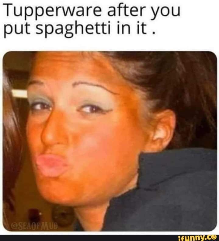 Tupperware memes. Best Collection of funny Tupperware pictures on ...