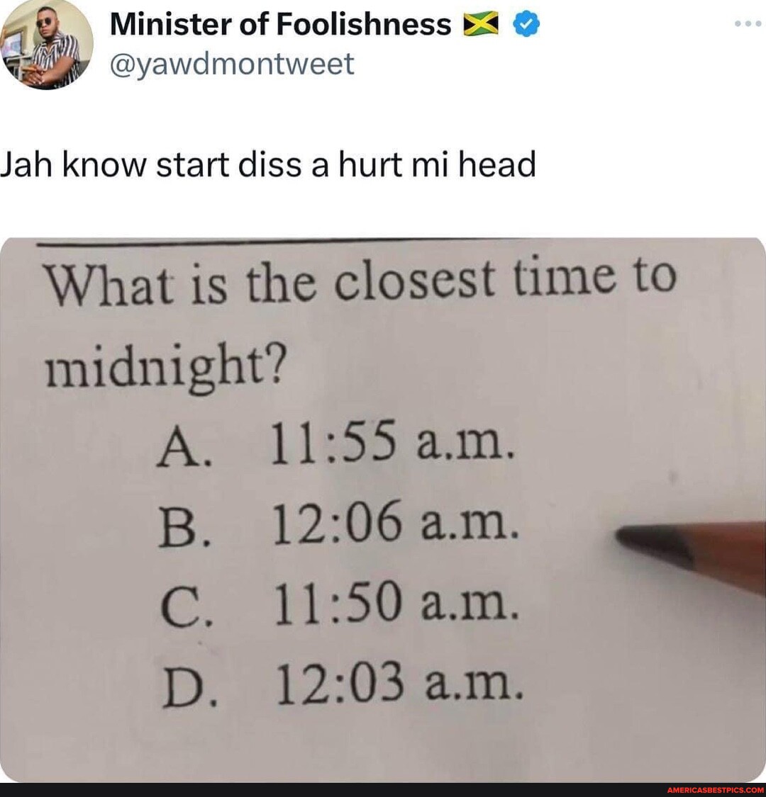 Ah know start diss a hurt mi head What is the closest time to midnight ...