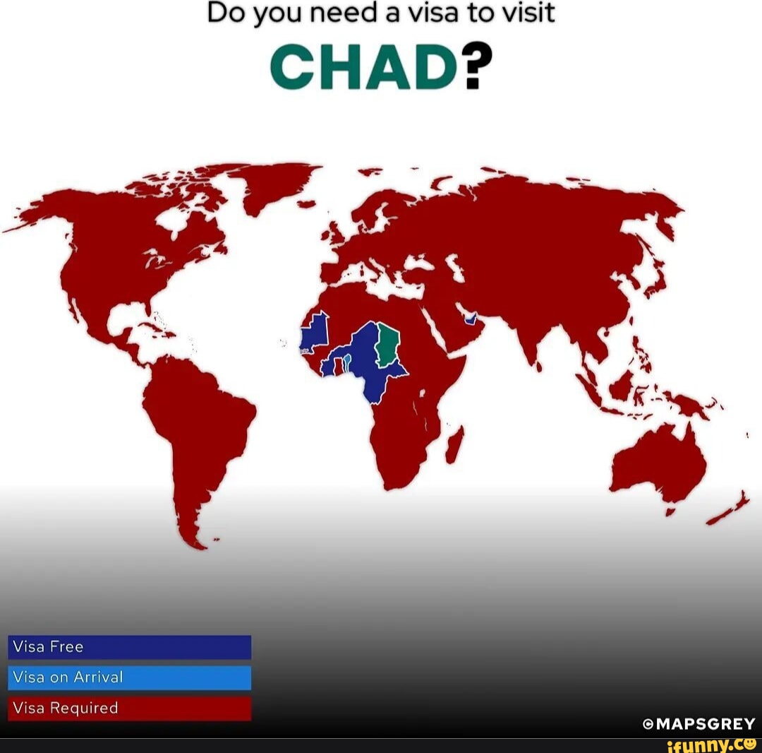 DO YOU need visa to visit CHAD? Visa Free Wsa on Arrival Visa Required ...