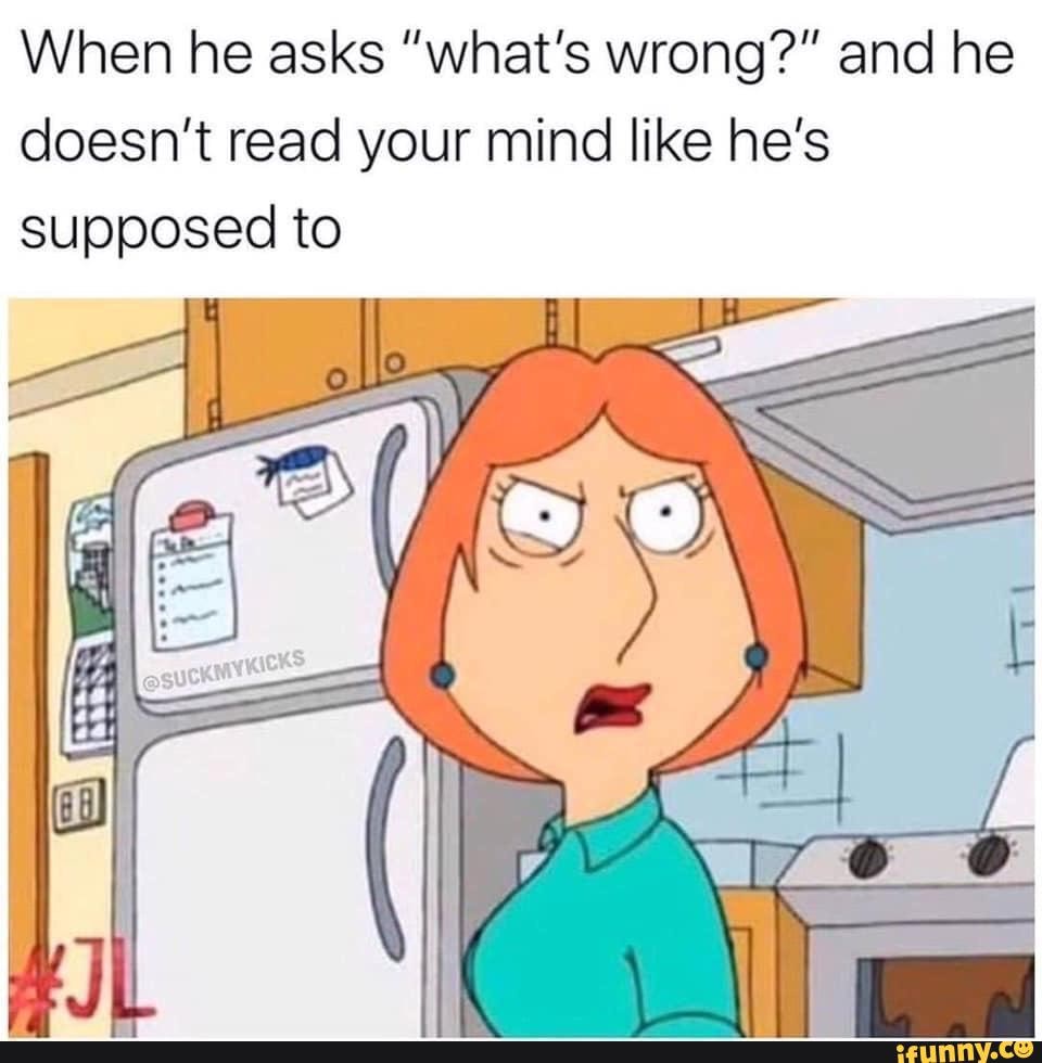 Blatantly stollen memes for your viewing pleasure. - When he asks "what ...