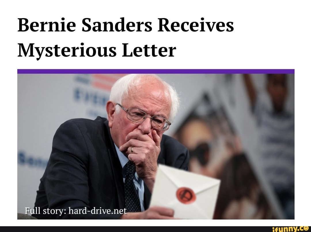Bernie Sanders Receives Mysterious Letter Full story: hard-drive.net ...