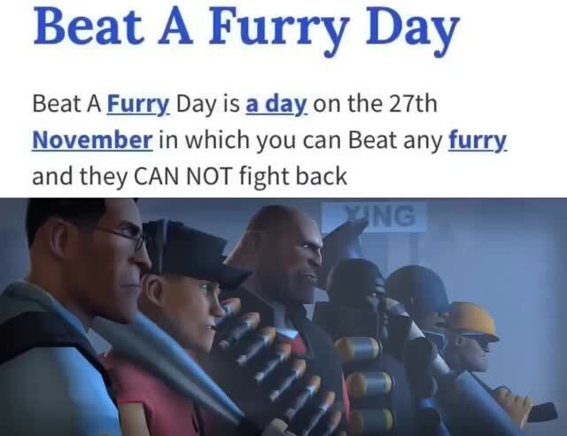 Beat A Furry Day Beat A Furry Day is a day on the 27th November in ...
