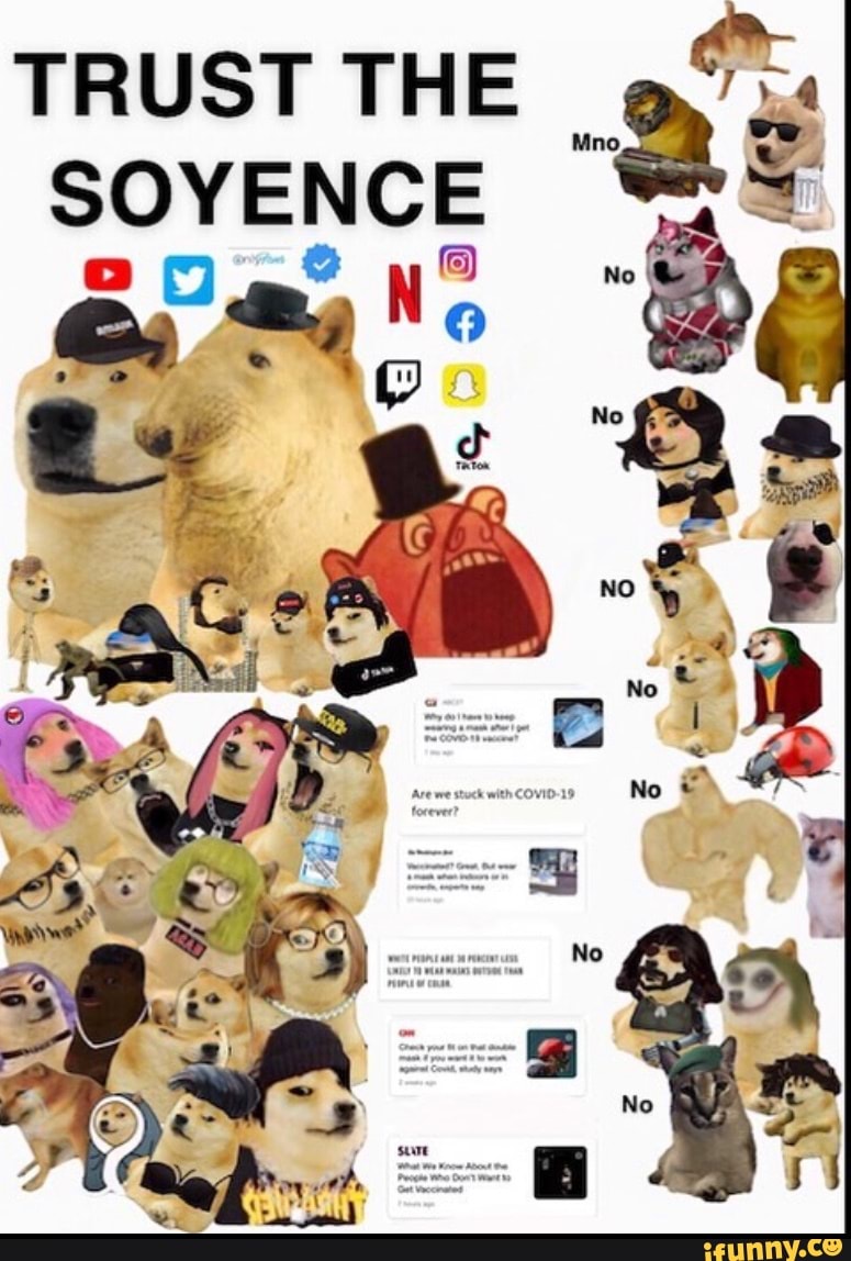 TRUST THE SOYENCE - iFunny