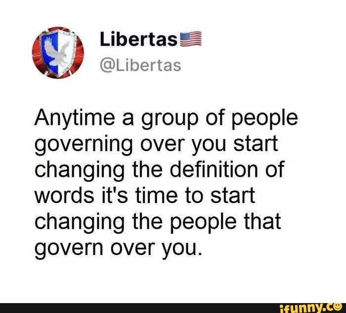 Libertas @Libertas Anytime a group of people governing over you start ...