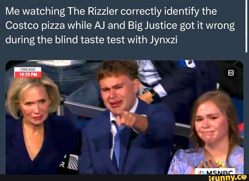 Me watching The Rizzler correctly identify the Costco pizza while AJ ...