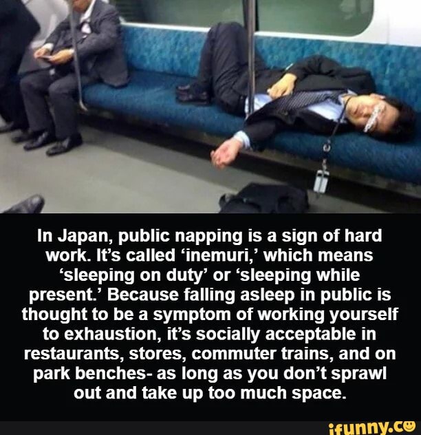 In Japan, public napping is a sign of hard work. It's called 'inemuri ...