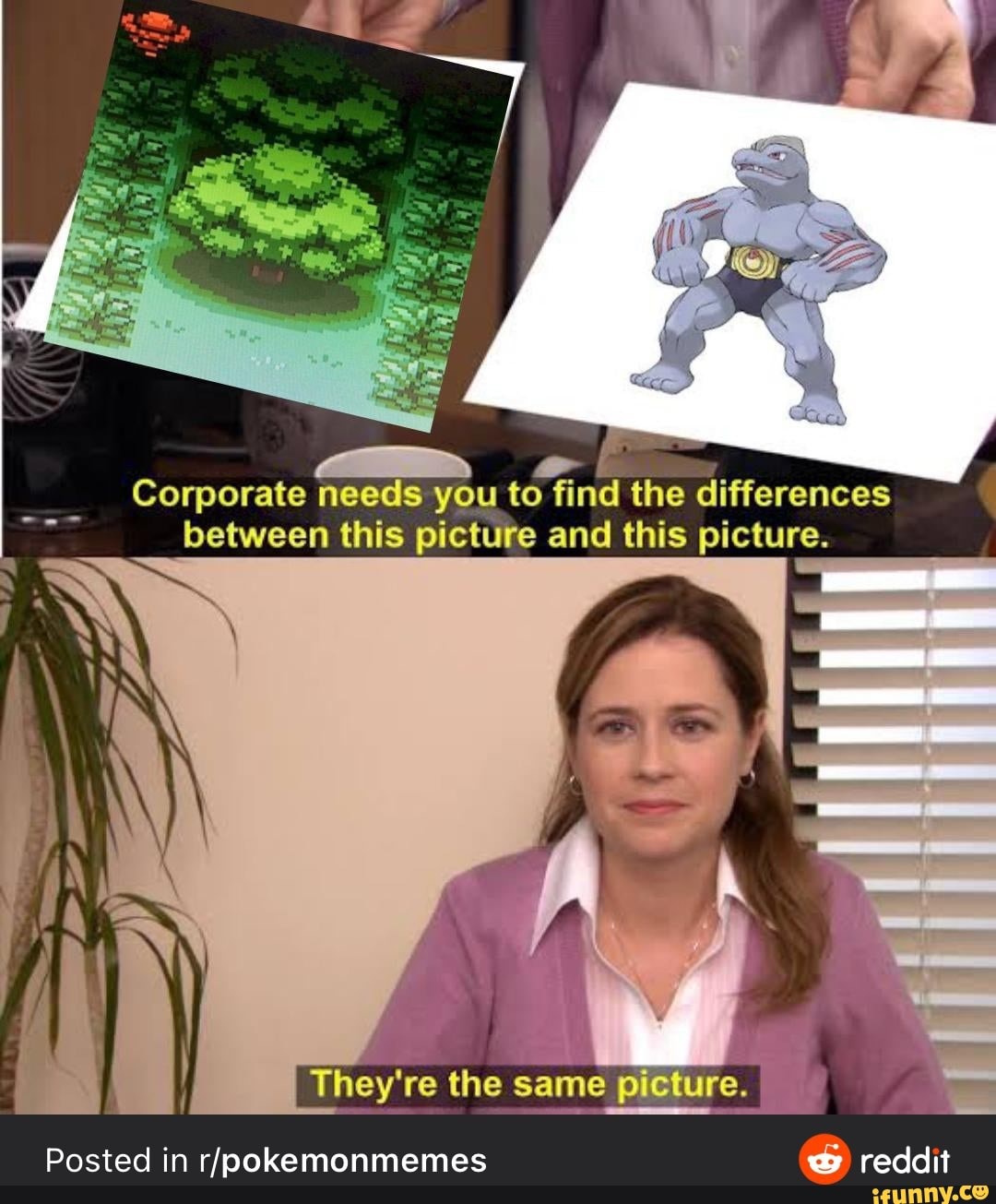 Corporate needs you to find the differences between this picture and ...