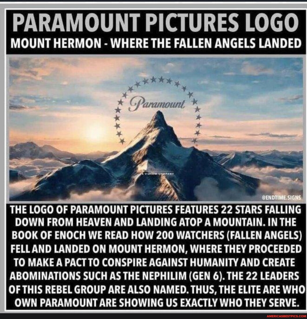 PARAMOUNT PICTURES LOGO MOUNT HERMON - WHERE THE FALLEN ANGELS LANDED I ...